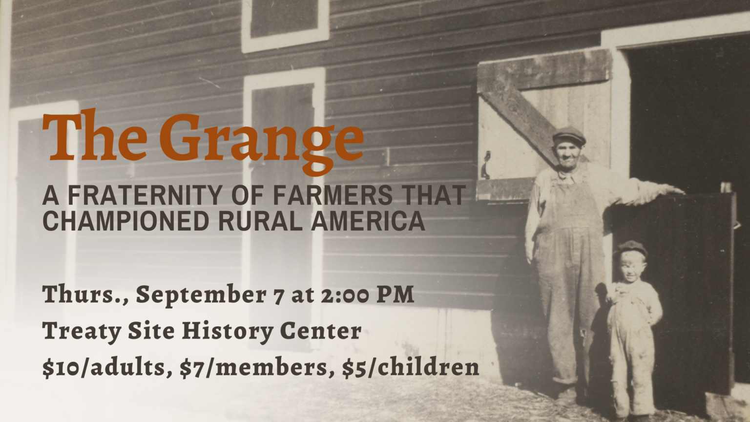 The Grange: A Fraternity of Farmers that Championed Rural America