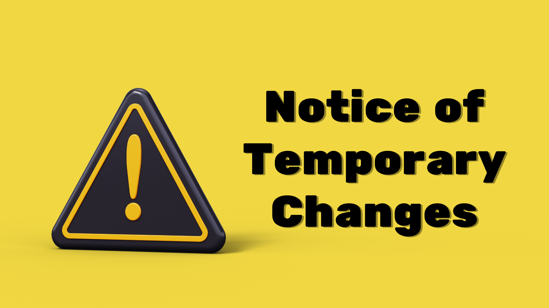 Temporary Changes at the History Center During Repairs in August