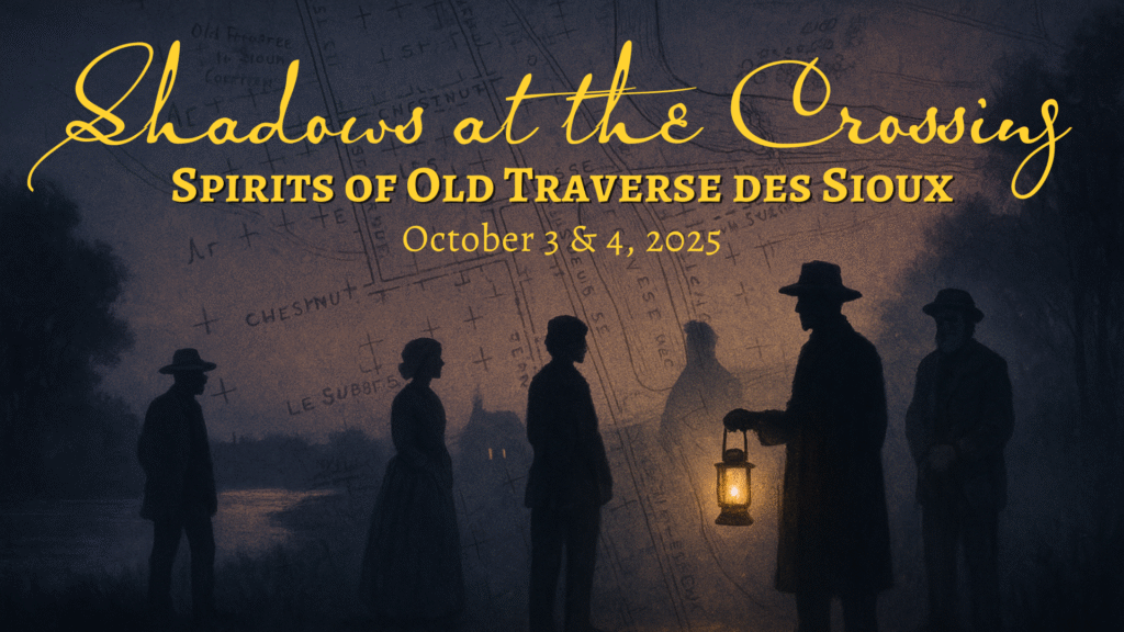 Shadows at the Crossing: Spirits of Old Traverse des Sioux | Nicollet ...